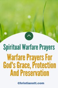 Prayers For God's Grace, Protection And Preservation